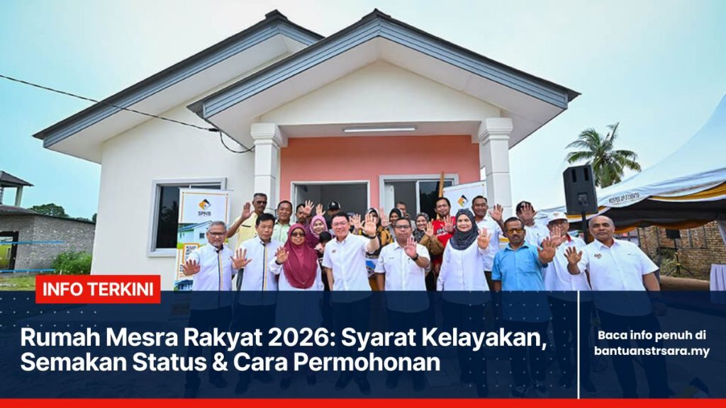 Panduan Rumah Mesra Rakyat 2026: Syarat Kelayakan, Semakan Status ...